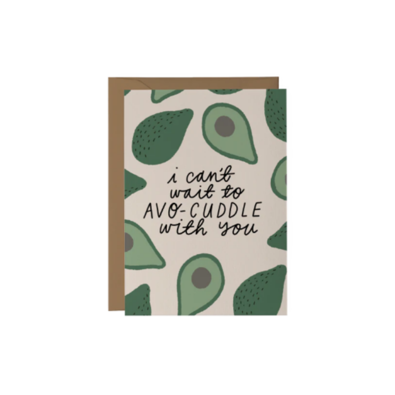 I Can't Wait To Avo-Cuddle Greetings Card | The Little Botanical